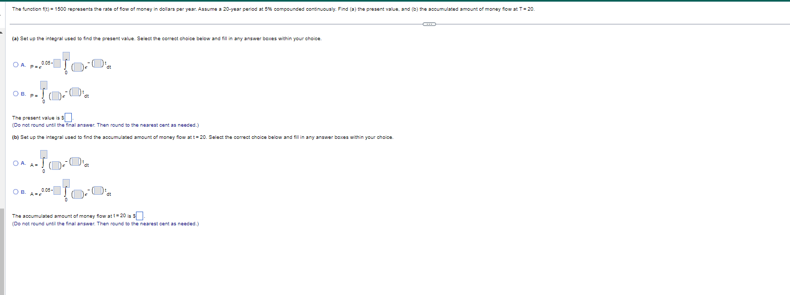 Solved (a) ﻿Set up the integral used to find the present | Chegg.com
