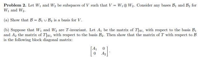 Solved Let T be a linear endomorphism on a vector space V | Chegg.com
