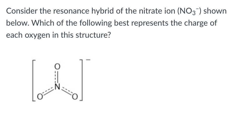 Solved Consider the resonance hybrid of the nitrate ion | Chegg.com