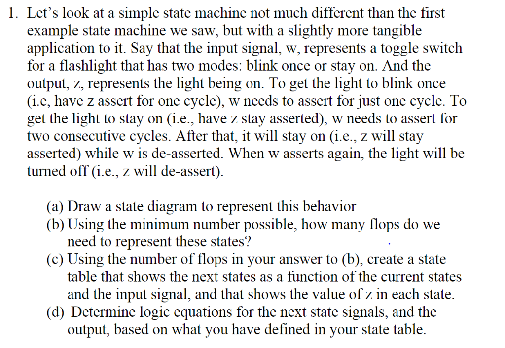 Solved 1. Let's look at a simple state machine not much | Chegg.com