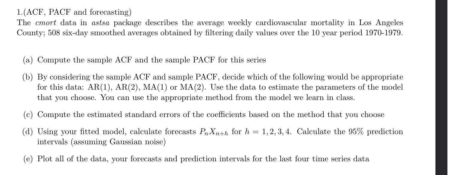 Solve using R? The Astsa package can be downloaded in | Chegg.com