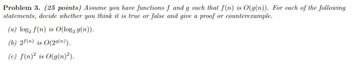 Solved Problem 3. (25 points) Assume you have functions f | Chegg.com