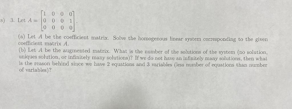 Solved [10007 s) 3. Let A = 0 0 0 1 0 0 0 0 (a) Let A be the | Chegg.com