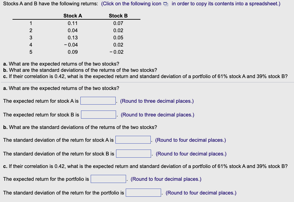 Solved a. What are the expected returns of the two stocks? | Chegg.com