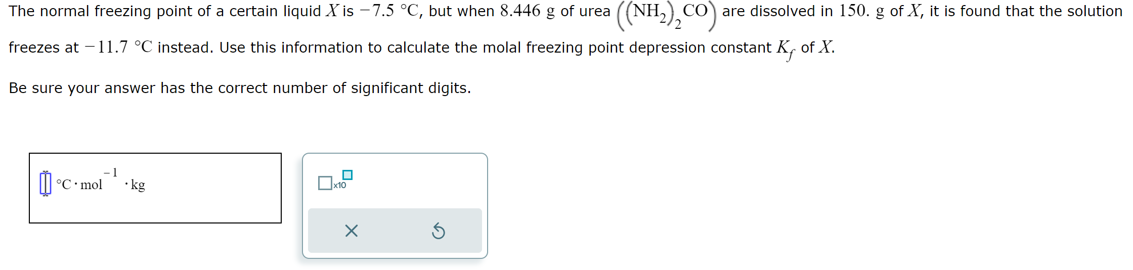 Solved The normal freezing point of a certain liquid X is | Chegg.com