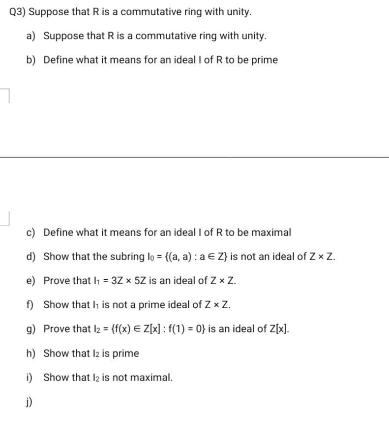 Solved Q3) Suppose that Ris a commutative ring with unity. | Chegg.com