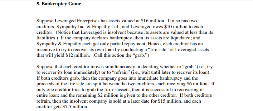 Solved 5. Bankruptcy Game Suppose Leveraged Enterprises has | Chegg.com