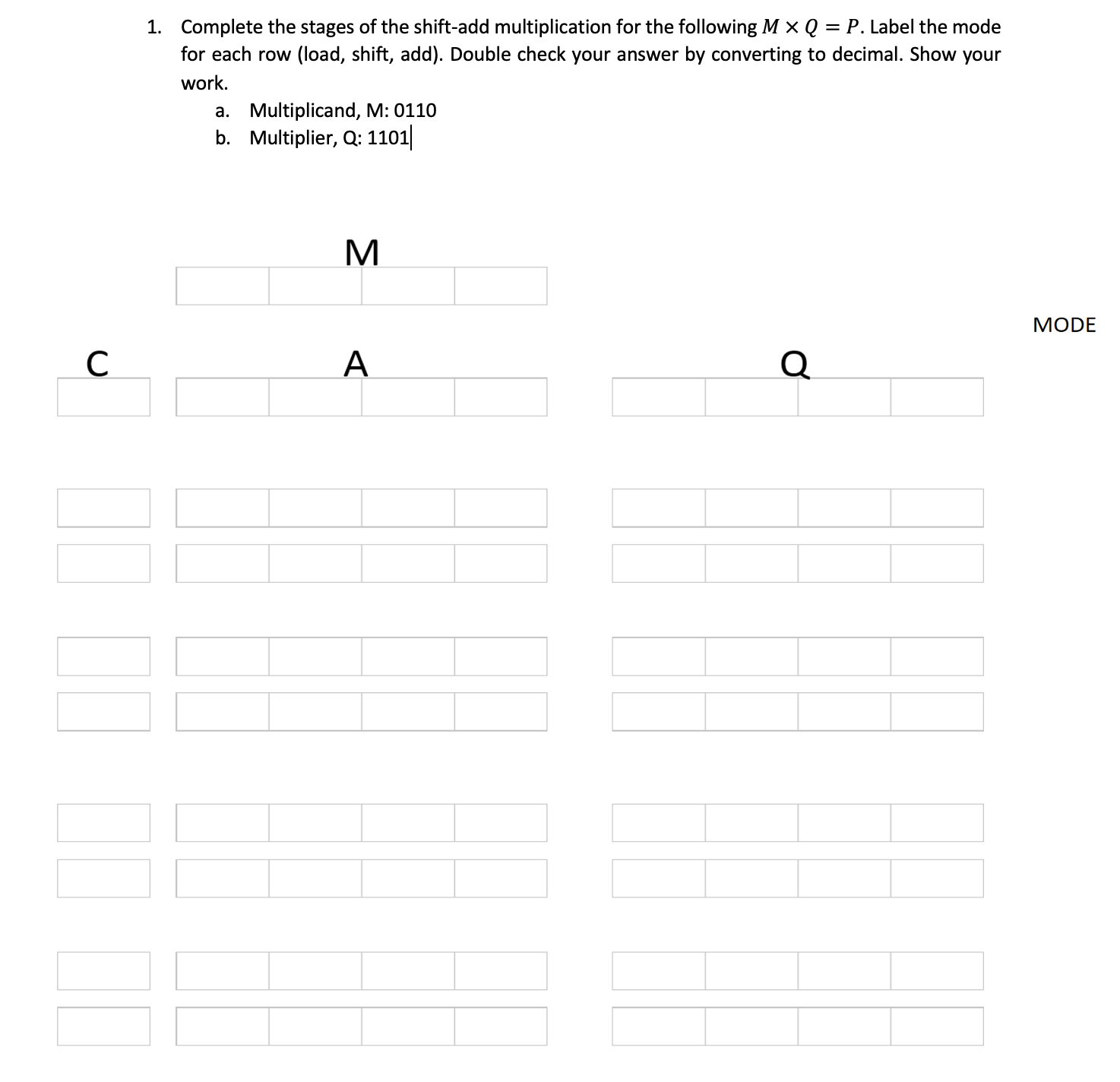 Solved Complete the stages of the shift-add multiplication | Chegg.com