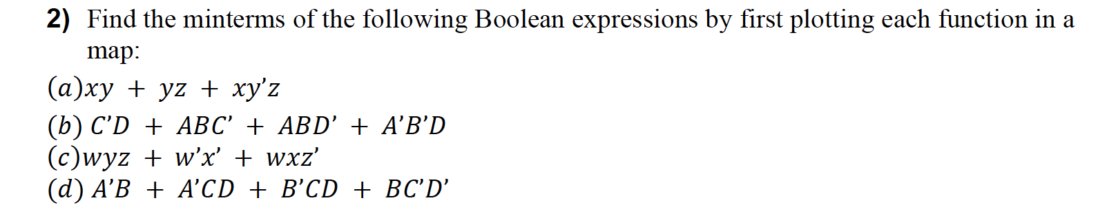 Solved 2) Find the minterms of the following Boolean | Chegg.com