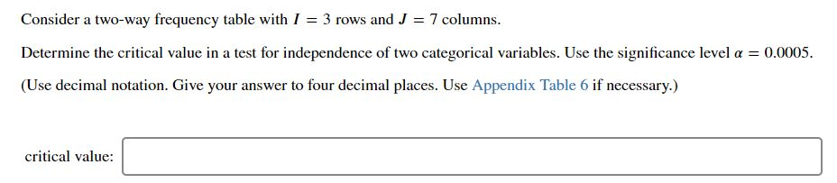 Solved Consider a two-way frequency table with I = 3 rows | Chegg.com