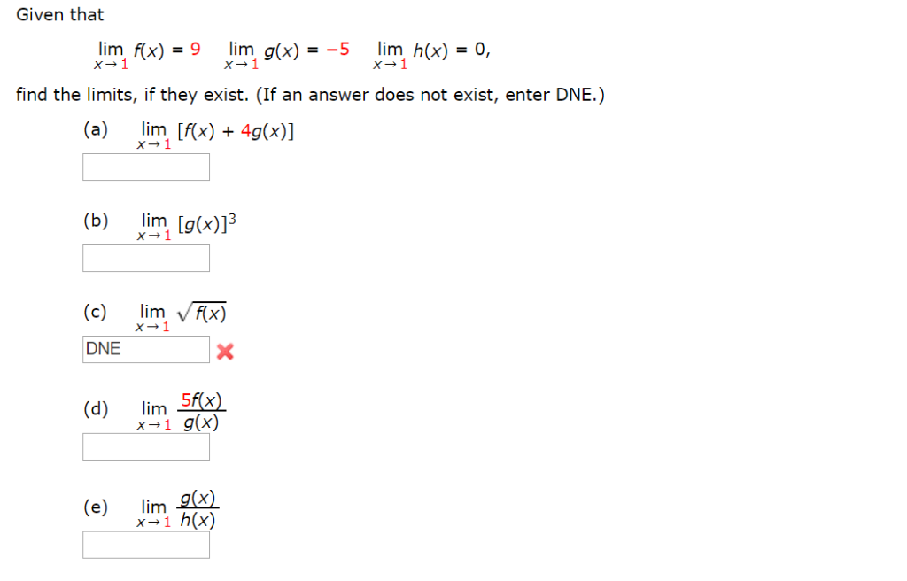 Solved Given that im f(x) lim h(x) = 0, х+1 lim g(x) 5 х—1 = | Chegg.com