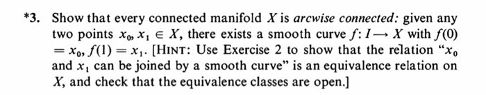 Solved *3. Show that every connected manifold X is arcwise | Chegg.com