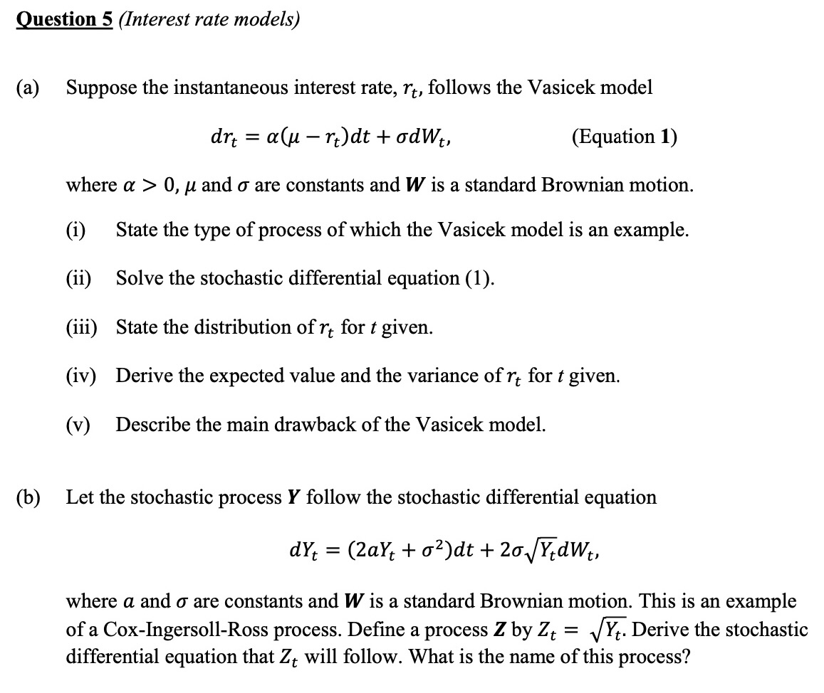 Solved Suppose the instantaneous interest rate, rt, follows | Chegg.com