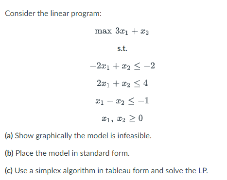 Solved Consider the linear program: max3x1+x2 s.t. | Chegg.com