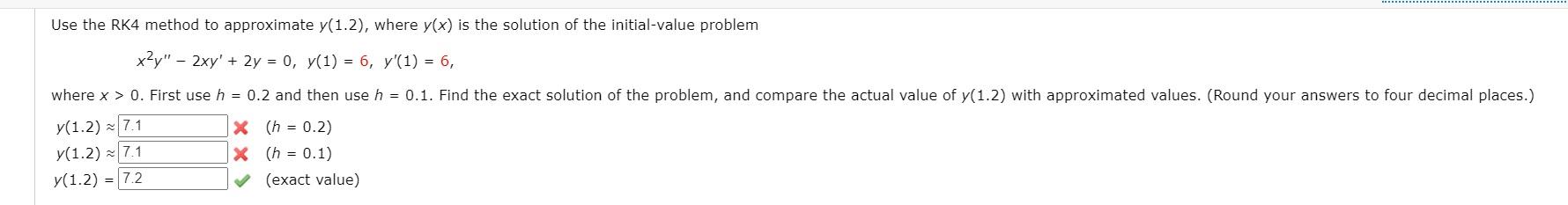 Solved Use the RK4 method to approximate y(1.2), where y(x) | Chegg.com