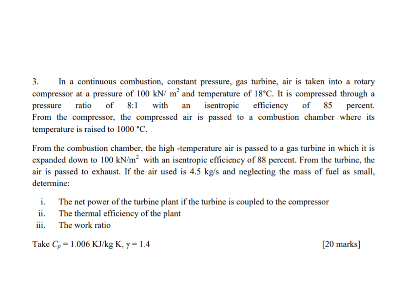Solved 3. In a continuous combustion, constant pressure, gas | Chegg.com