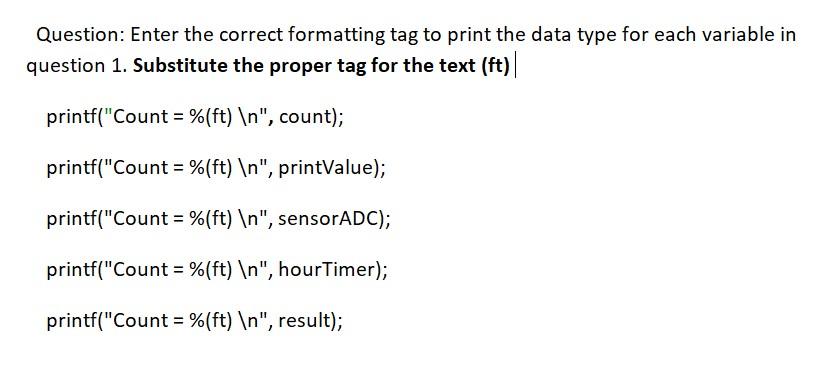 Solved Question: Enter the correct formatting tag to print | Chegg.com