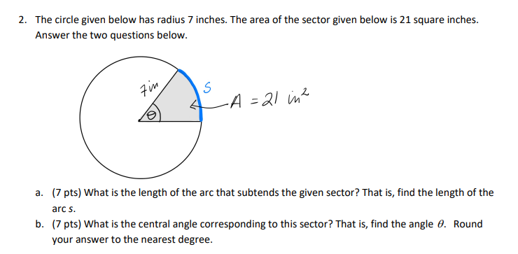Solved 2. The circle given below has radius 7 inches. The | Chegg.com