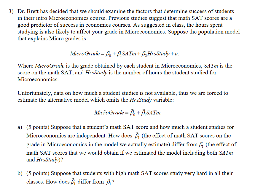 Solved 3) Dr. Brett has decided that we should examine the | Chegg.com