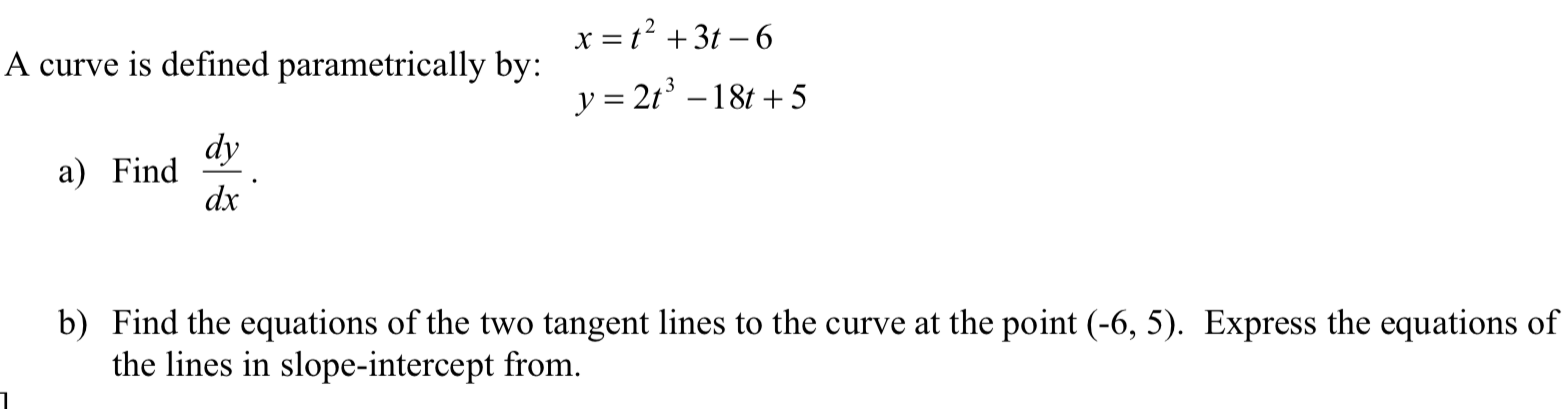 Solved A curve is defined parametrically by: x = 12 +3t - 6 | Chegg.com
