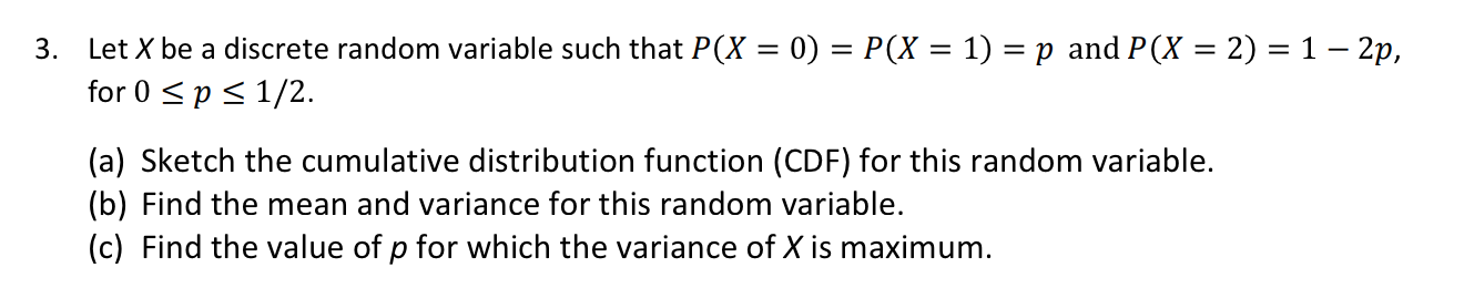 Solved 3. Let X be a discrete random variable such that P(X | Chegg.com