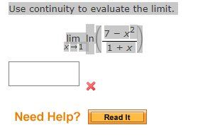 Solved Use continuity to evaluate the limit. lim x→1 ln 7 − | Chegg.com