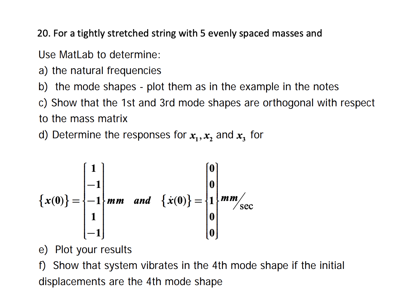 Solved 20. For a tightly stretched string with 5 evenly | Chegg.com