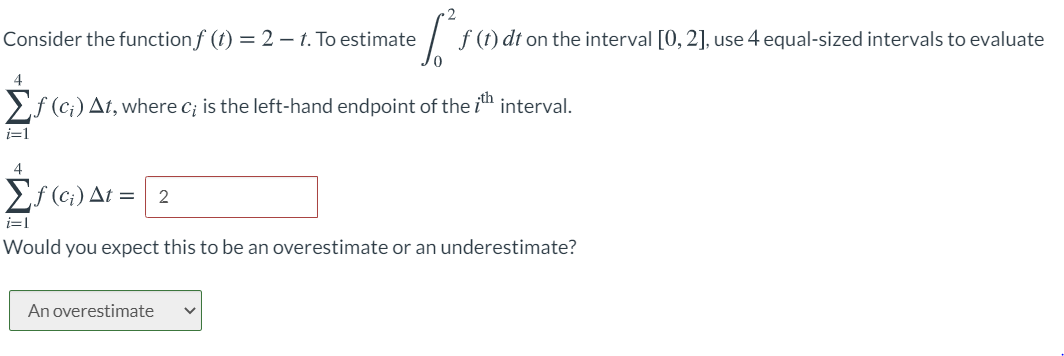 Solved Consider the functionf (t) = 2 - t. To estimate Je f | Chegg.com