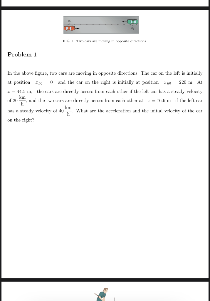 Solved FIG. 1. Two cars are moving in opposite directions. | Chegg.com