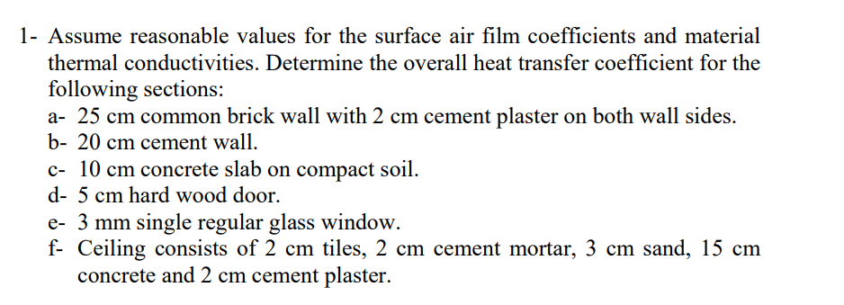 Solved 1- Assume reasonable values for the surface air film | Chegg.com