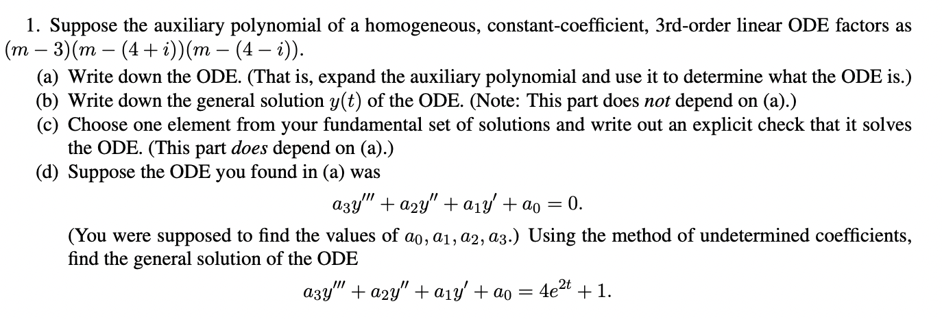 Solved 1. Suppose the auxiliary polynomial of a homogeneous, | Chegg.com