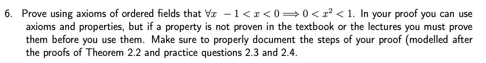 Solved 6. Prove using axioms of ordered fields that Vx – 1 | Chegg.com