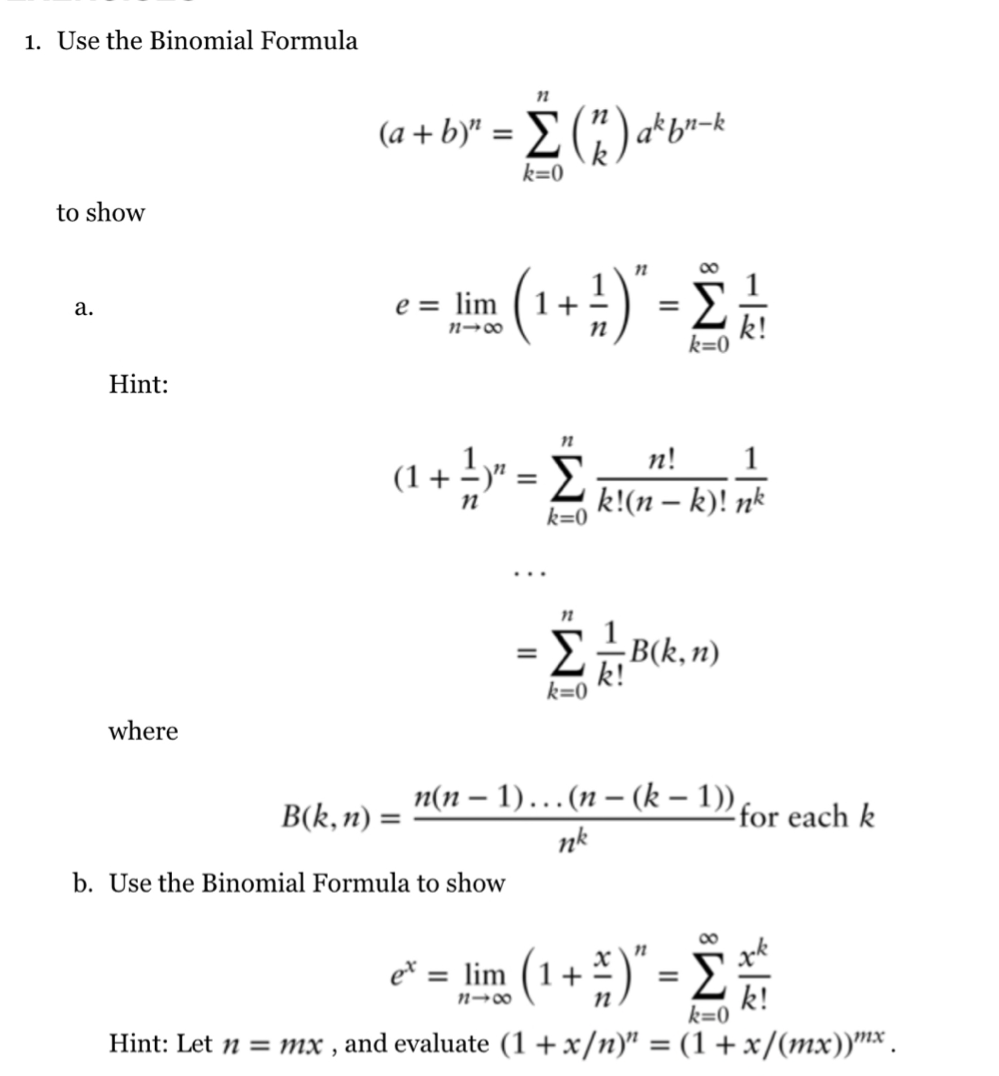 Solved 1. Use the Binomial Formula (a+b)n=∑k=0n(nk)akbn−k to | Chegg.com