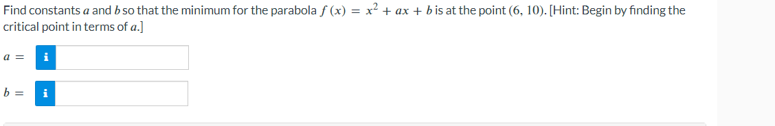 Solved Find constants a and b so that the minimum for the | Chegg.com