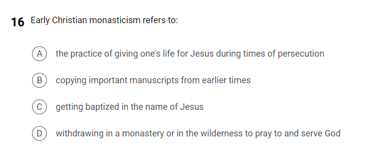 Solved 16 Early Christian monasticism refers to: the | Chegg.com