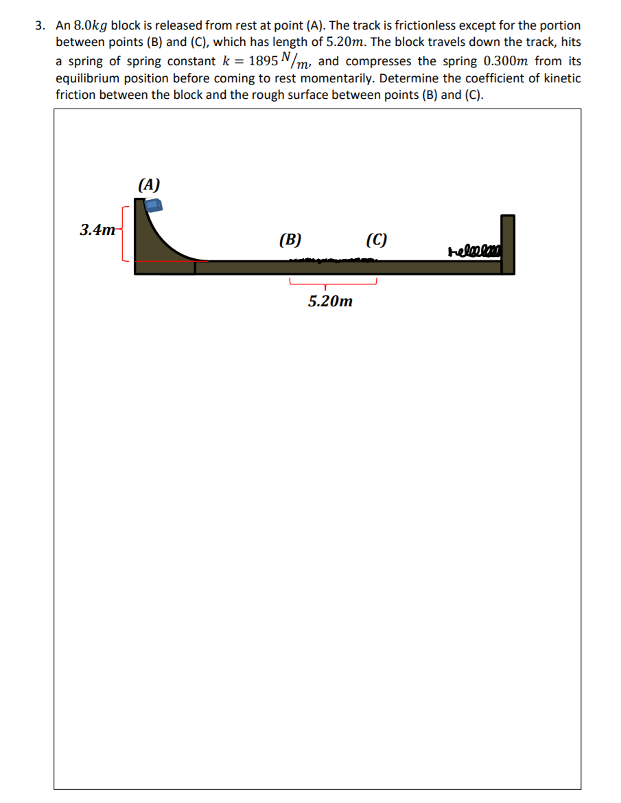 Solved 3. An 8.0kg block is released from rest at point (A). | Chegg.com
