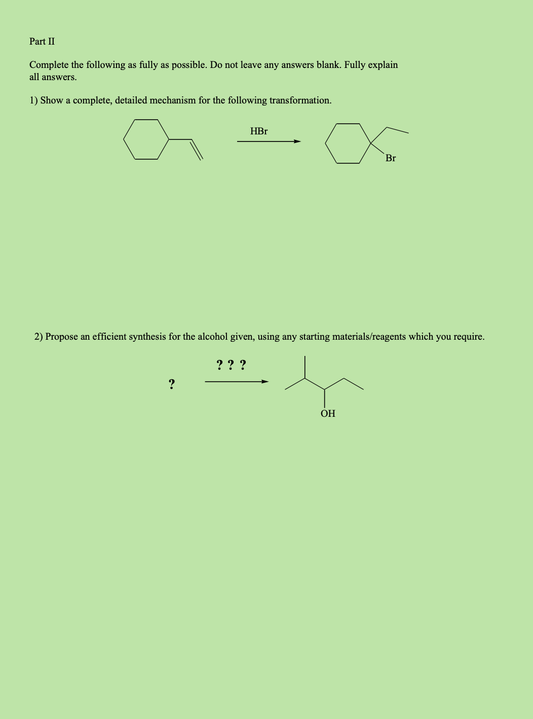 Solved Part IIComplete the following as fully as possible. | Chegg.com