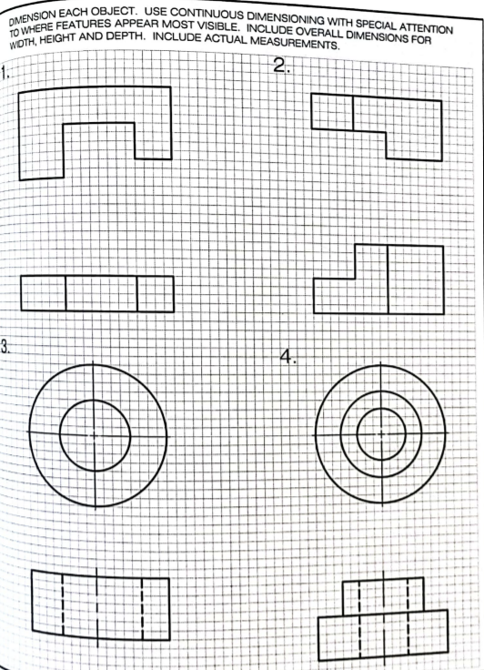 Solved DIMENSION EACH OBJECT. USE CONTINUOUS DIMENSIONING | Chegg.com
