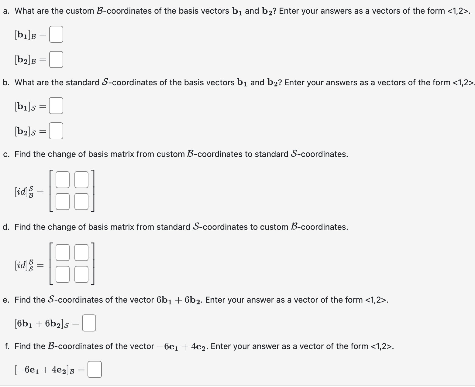 Solved The standard basis S={e1,e2} and a custom basis | Chegg.com