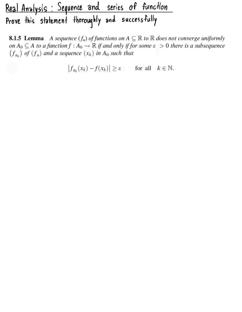 Solved Real Analysis : Sequence and series of function Prove | Chegg.com