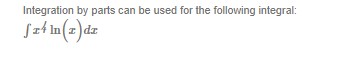 Solved Integration by parts can be used for the following | Chegg.com