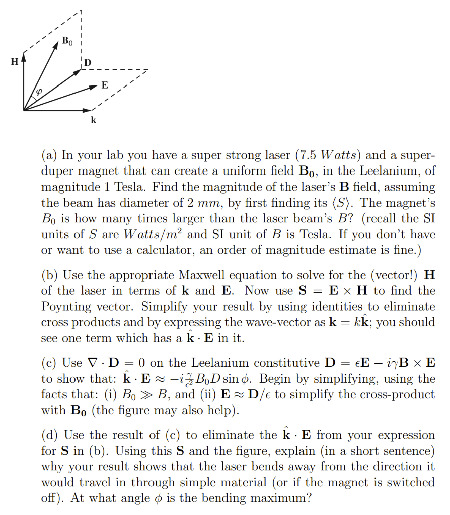 5. Big magnets and powerful lasers! In this | Chegg.com