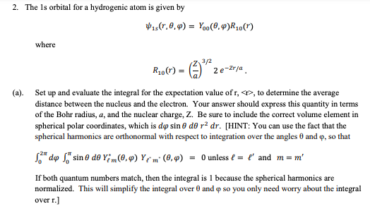 Solved 2. The Is orbital for a hydrogenic atom is given by | Chegg.com