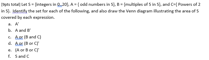 Solved [9pts total] Let S = {integers in 0...20}, A = { odd | Chegg.com