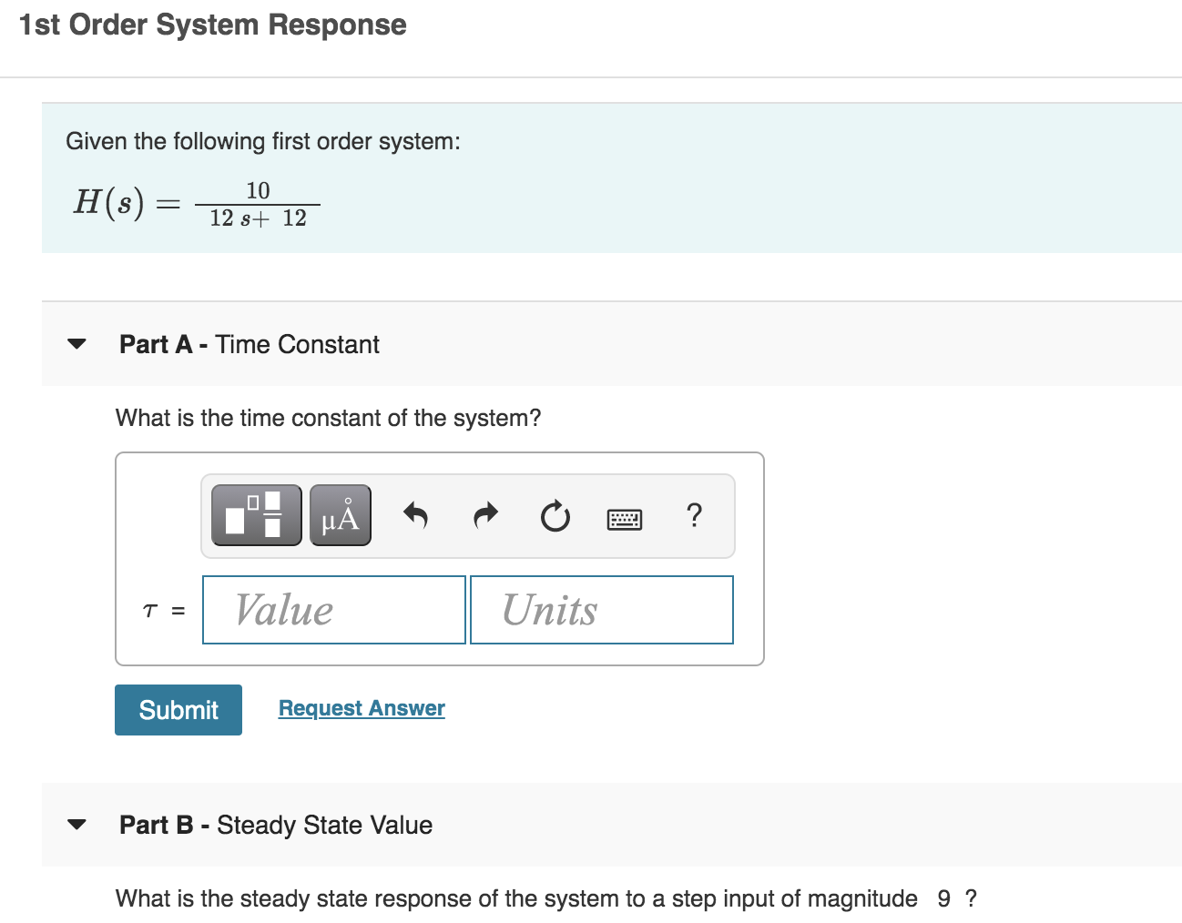 Solved 1st Order System Response Given the following first | Chegg.com
