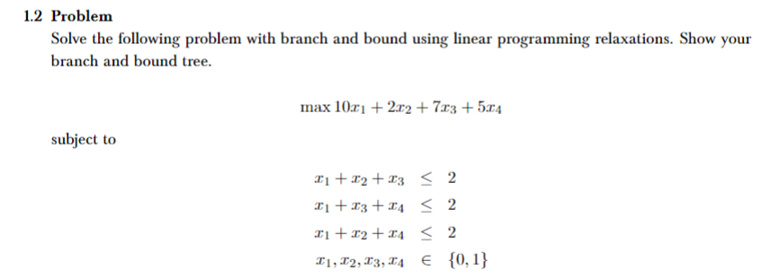 Solved 1.2 Problem Solve the following problem with branch | Chegg.com
