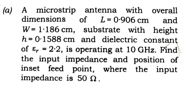 Solved A microstrip antenna with overall dimensions of | Chegg.com