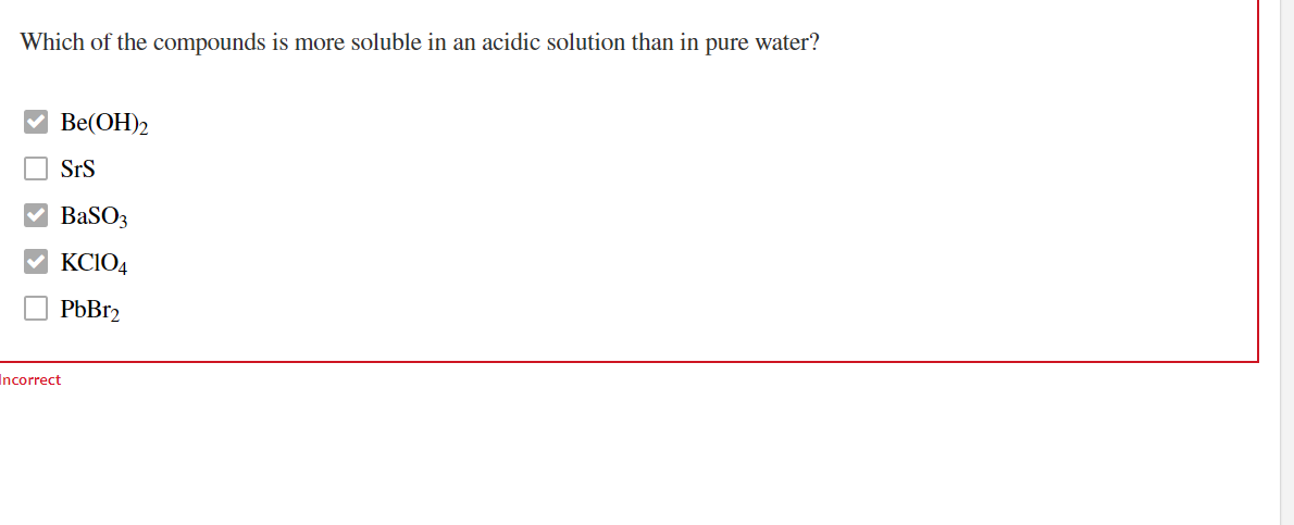 Solved Which of the compounds is more soluble in an acidic | Chegg.com