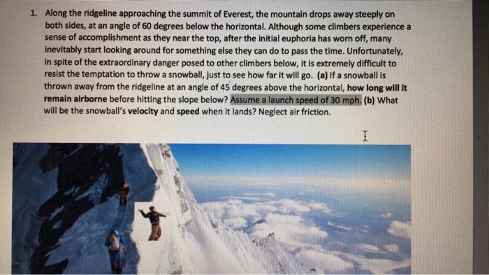 Solved Along the ridgeline approaching the summit of | Chegg.com