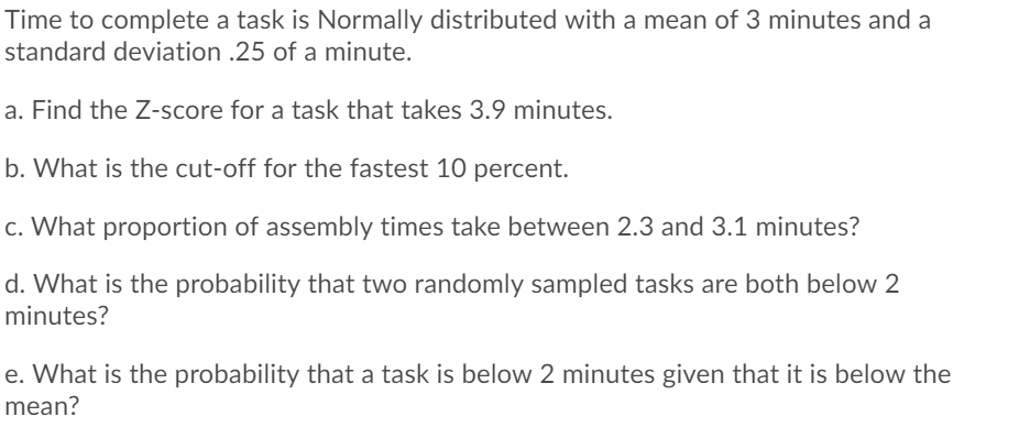 Solved Time to complete a task is Normally distributed with | Chegg.com
